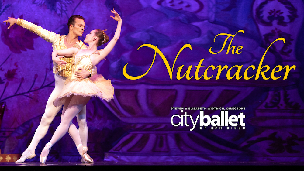 City Ballet Presents The Nutcracker - San Diego Mamas